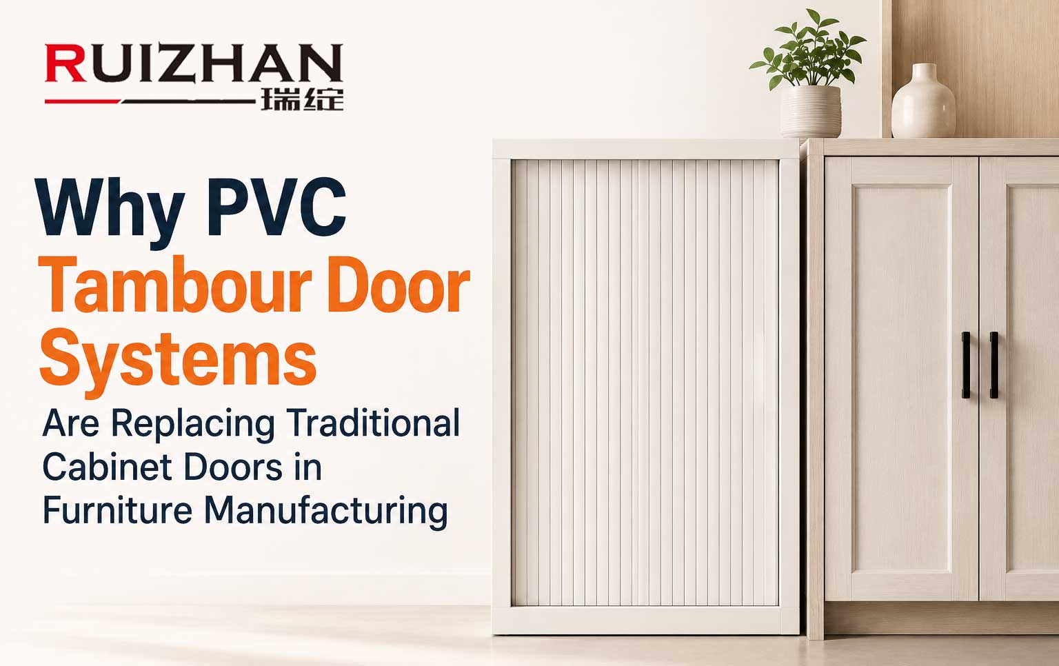 Tambour Door Systems Are Replacing Cabinet Doors in Furniture Industry